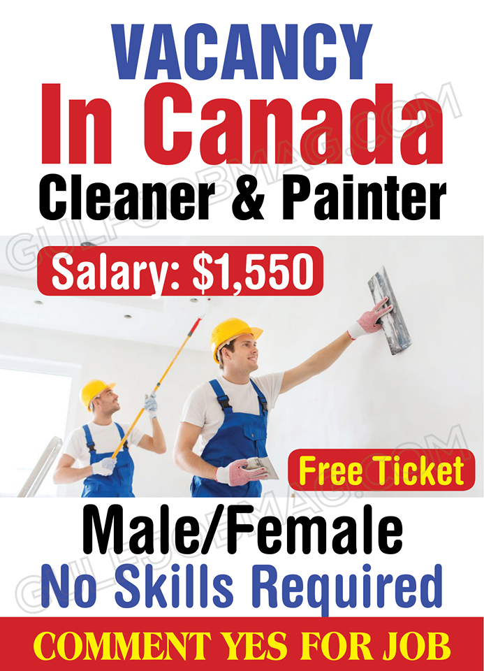 Cleaner and Painter wanted for CANADA - Gulf Job Mag